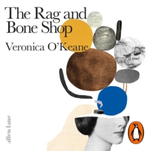 The Rag and Bone Shop : How We Make Memories and Memories Make Us ...