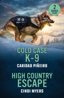Cold Case K-9 / High Country Escape : Cold Case K-9 (Crooked Pass ...