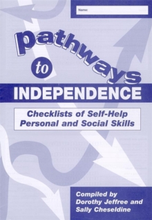 Pathways to Independence : Checklists of Self-Help Personal and Social ...