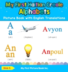 My First Haitian Creole Alphabets Picture Book with English ...