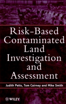 Risk-Based Contaminated Land Investigation and Assessment: Judith ...