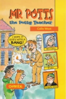 Mr. Potts the Potty Teacher: Colin West: 9780713654677: hive.co.uk