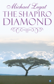 The Shapiro Diamond: Michael Legat: 9780755126743: hive.co.uk