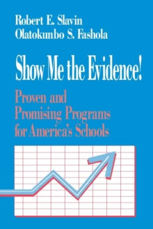 Show Me the Evidence! : Proven and Promising Programs for America's ...
