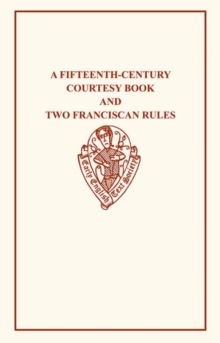 A Fifteenth-Century Courtesy Book: : 9780859917537: hive.co.uk