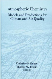 Atmospheric Chemistry : Models and Predictions for Climate and Air ...