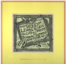 From Wood to Linoleum : The Cuts and Prints of Barbara Mathews ...