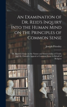 An Examination of Dr. Reid's Inquiry Into the Human Mind on the ...