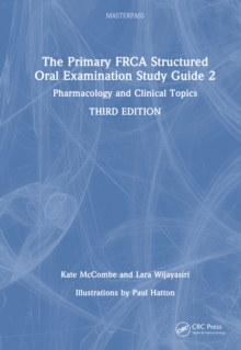 The Primary FRCA Structured Oral Examination Study Guide 2 ...