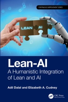 Lean-AI : A Humanistic Integration of Lean and AI: Adil Dalal ...