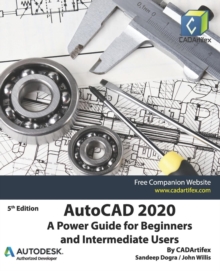 AutoCAD 2020 : A Power Guide for Beginners and Intermediate Users: John ...
