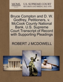 Bruce Compton and D. W. Godfrey, Petitioners, V. McCook County National ...