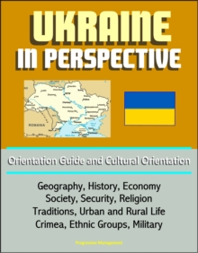 Ukraine in Perspective: Orientation Guide and Cultural Orientation ...
