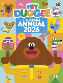 Hey Duggee: The Official Hey Duggee Annual 2026 Best Priced | Compare ...