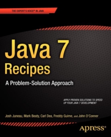 Java 7 Recipes : A Problem-Solution Approach: Josh Juneau ...
