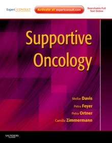 Supportive Oncology : (Expert Consult - Online and Print): Mellar P ...