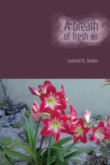 A Breath of Fresh Air: Leaford N Shakes: 9781460239797: hive.co.uk