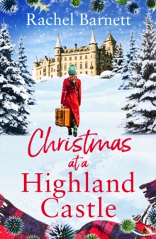 Christmas at a Highland Castle : a BRAND NEW cosy, festive Scottish ...