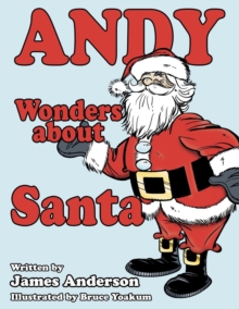 Andy Wonders about Santa: Prof James (Queen's University Belfast UK ...