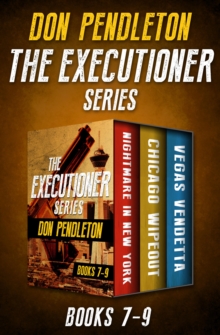 The Executioner Series Books 7-9 : Nightmare in New York, Chicago ...