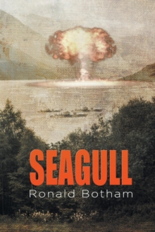 Seagull: Ronald Botham: 9781628571349: hive.co.uk