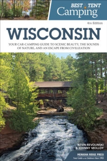 Best Tent Camping: Wisconsin : Your Car-Camping Guide to Scenic Beauty ...