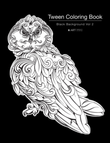 Tween Coloring Book : Black Background Vol 2: Colouring Book for ...