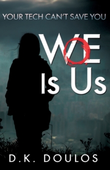 WoE is Us: D K Doulos: 9781649600523: hive.co.uk