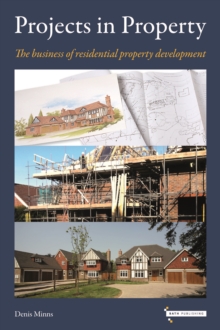 Projects in Property : The business of residential property development ...