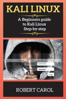 KALI LINUX ( new version ) : A Beginners guide to Kali Linux Step-by ...