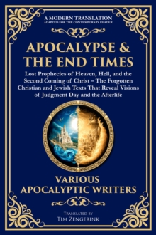 The Apocalypse & The End Times : The Forgotten Christian and Jewish ...