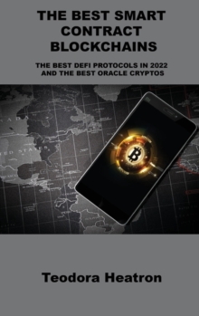 The Best Smart Contract Blockchains : The Best Defi Protocols in 2022 ...