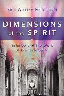 Dimensions of the Spirit: Middleton: 9781903689899: hive.co.uk