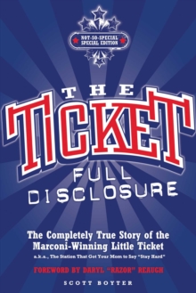 Ticket : Full Disclosure: The Completely True Story of the Marconi ...
