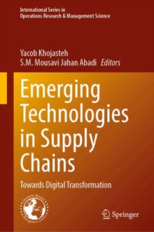 Emerging Technologies in Supply Chains : Towards Digital Transformation ...