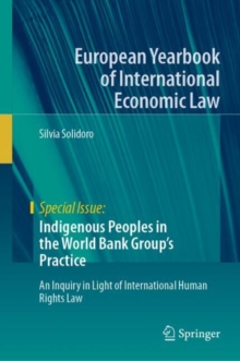 Indigenous Peoples in the World Bank Group's Practice : An Inquiry in ...