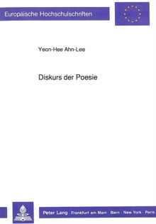 Diskurs der Poesie : Sprachproblematik bei Ingeborg Bachmann unter der ...