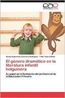 El Genero Dramatico En La Literatura Infantil Holguinera: Nancy ...