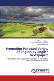 Promoting Pakistani Variety of English by English Newspapers: Muhammad ...