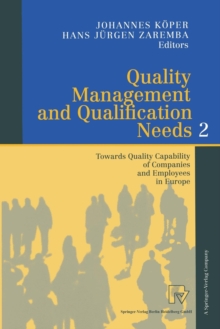 Quality Management and Qualification Needs 2 : Towards Quality ...