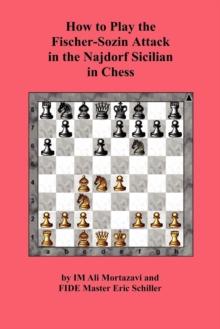 How to Play the Fischer-Sozin Attack in the Najdorf Sicilian in Chess ...
