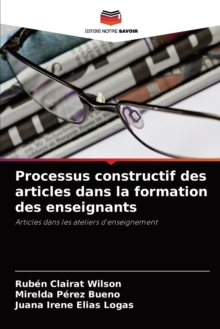 Processus constructif des articles dans la formation des enseignants ...