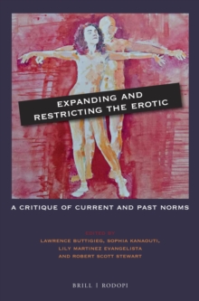 Expanding and Restricting the Erotic : A Critique of Current and Past ...