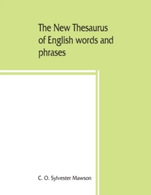 The new thesaurus of English words and phrases classified and arranged ...