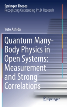Quantum Many-Body Physics in Open Systems: Measurement and Strong ...