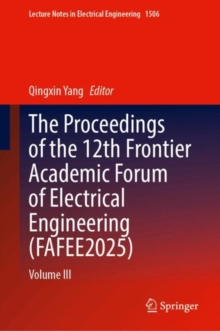 The Proceedings of the 12th Frontier Academic Forum of Electrical ...
