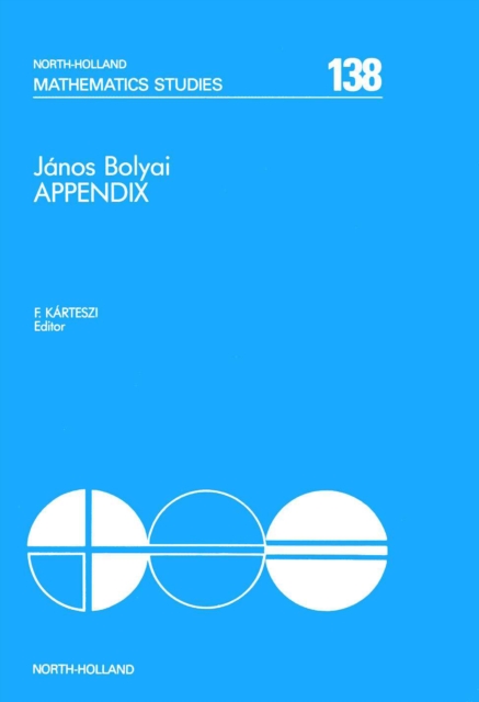 Janos Bolyai Appendix : The Theory of Space: : 9780080872490: hive.co.uk