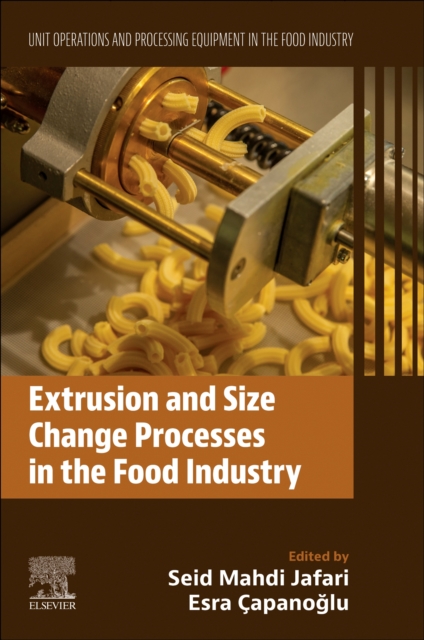 Extrusion and Size Change Processes in the Food Industry : Unit ...