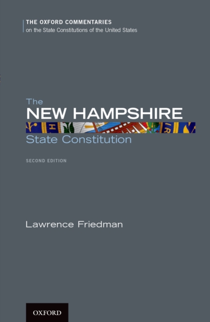 New Hampshire State Constitution: Lawrence Friedman: 9780190243609 ...