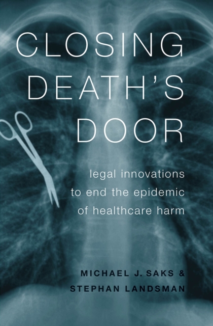 Closing Death's Door : Legal Innovations to End the Epidemic of ...